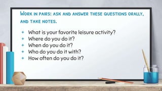 Writing-unit5.pptx leisure activities paragraph | PPTX