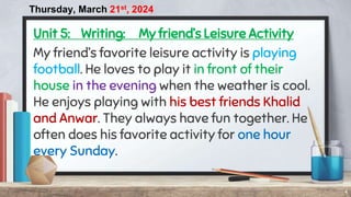 Writing-unit5.pptx leisure activities paragraph | PPTX