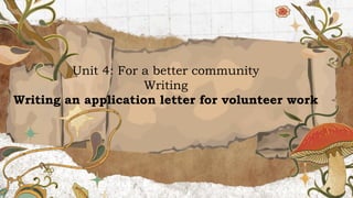writing (1).pptx teaching writing an application letter for volunteer ...