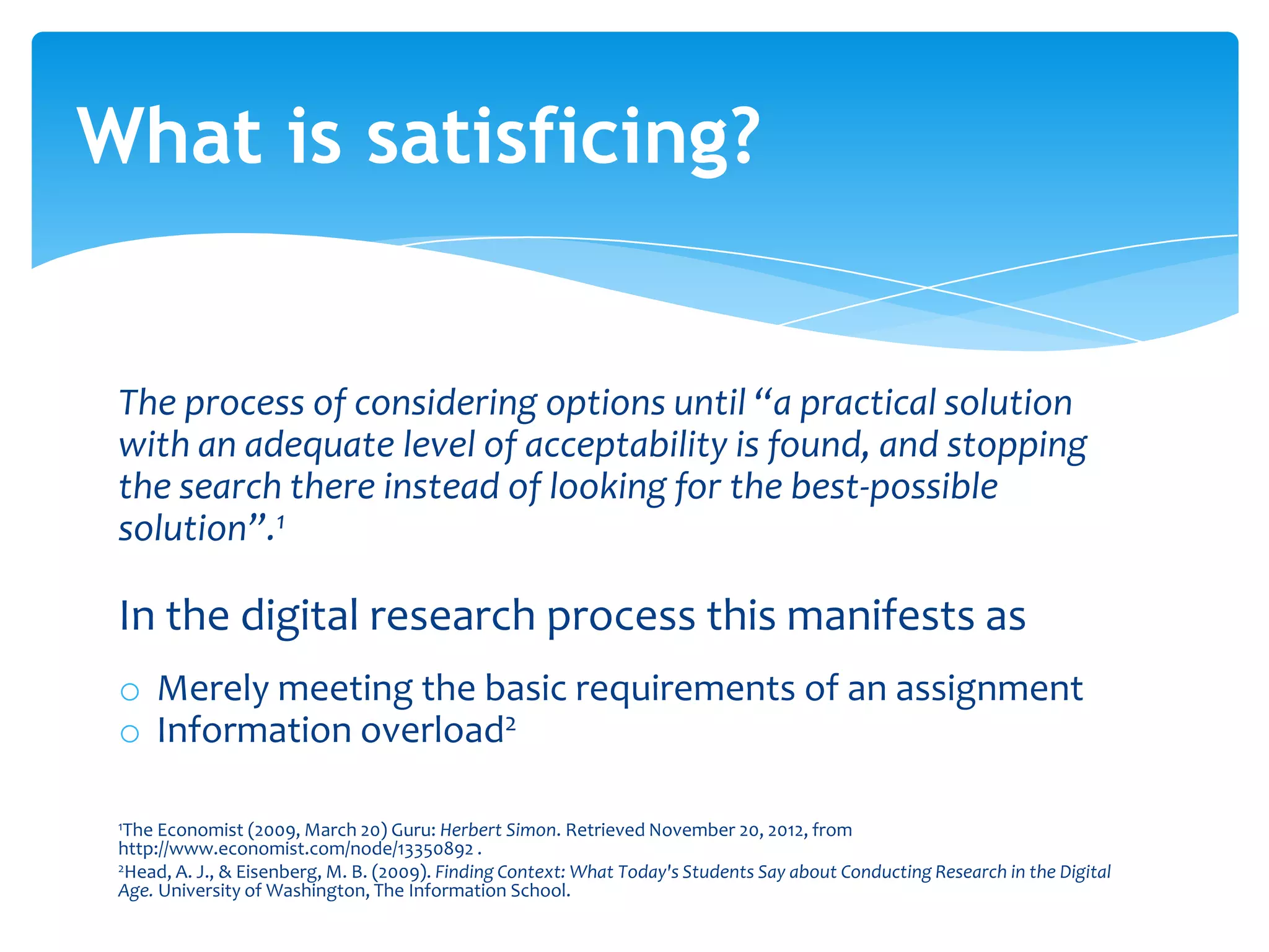 The Digital Research Process and Student “Satisficing”: How writing ...