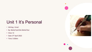 Writing Unit 1 Form 5. Part 1 E-mail. How to answer email question | PPTX