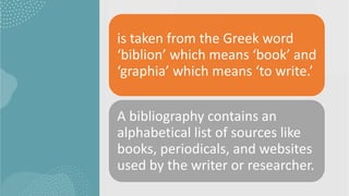 Writing a Bibliography G8.pptx