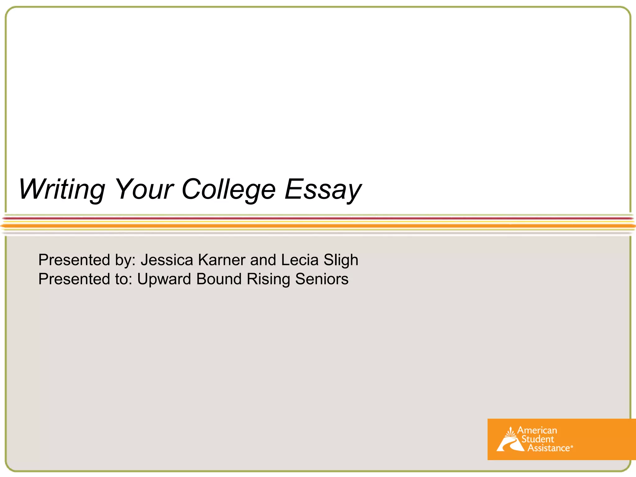 Writing a college essay | PPTX