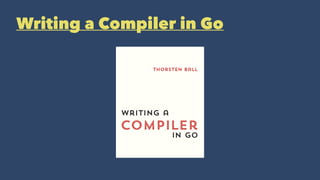 Writing a compiler in go | PDF