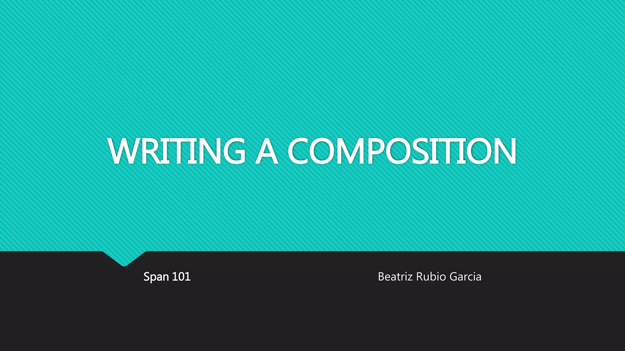 Writing a composition | PPTX