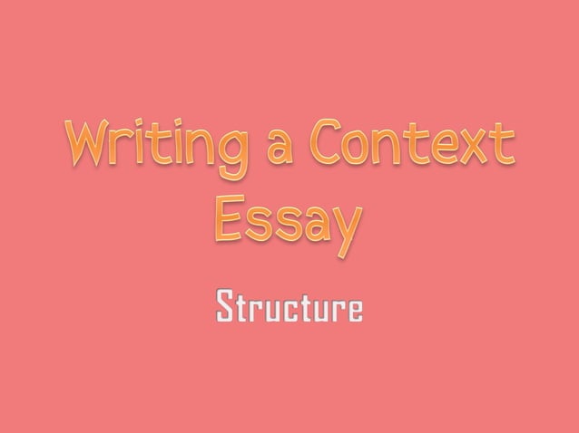 Writing a context essay - an approach to structure | PDF