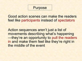 Writing Action Scenes: You'll be Lucky to Survive | PPT