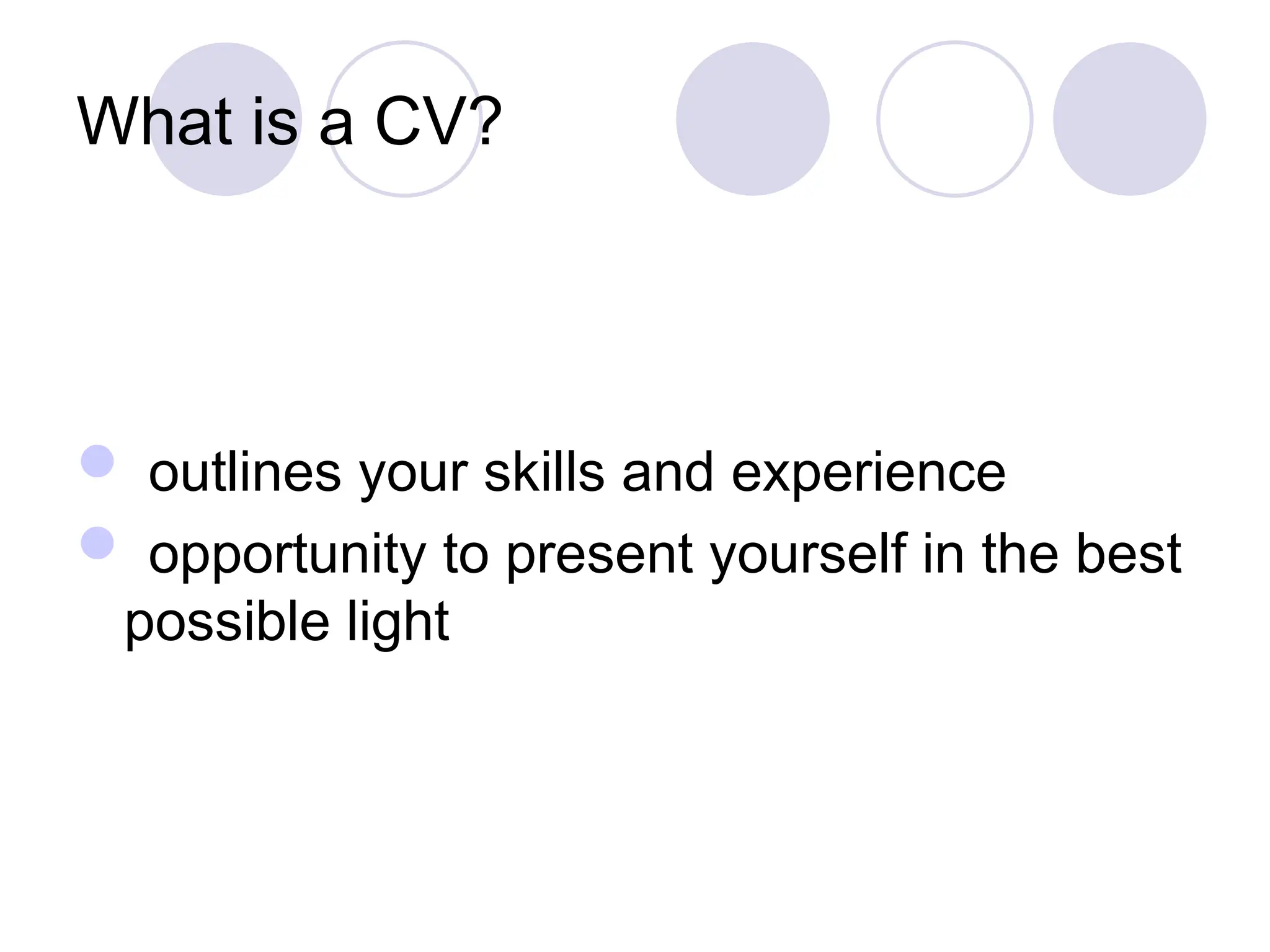 Writing a CV most important topic 20.ppt