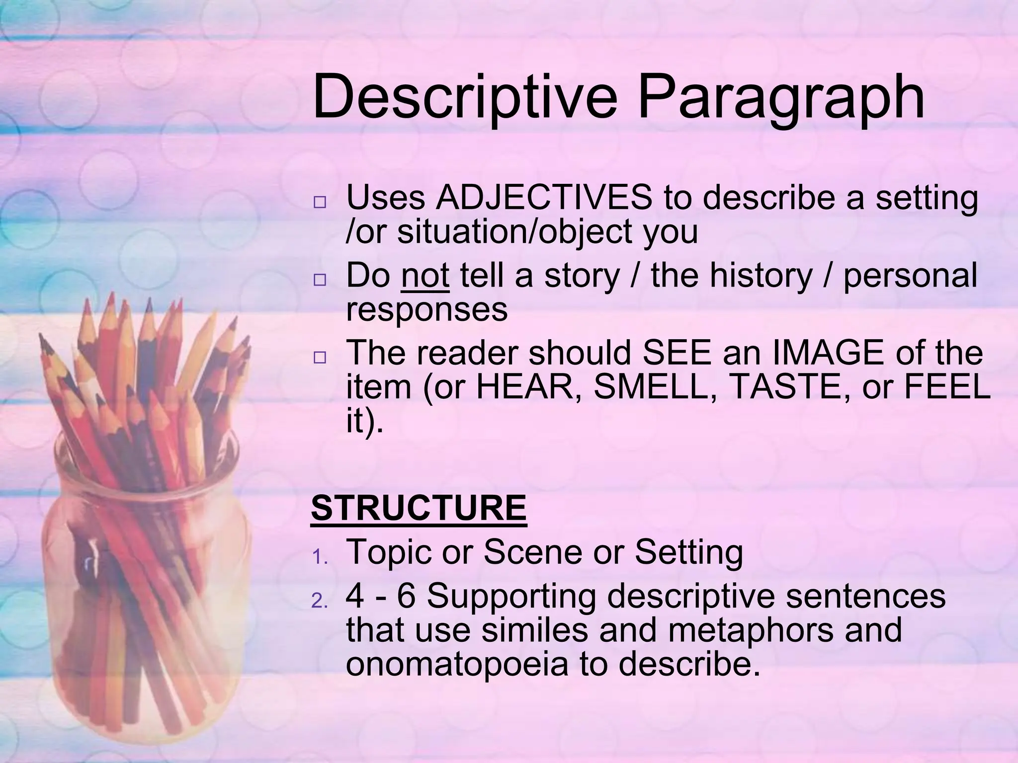 writing a descriptive paragraph of a setting.pptx