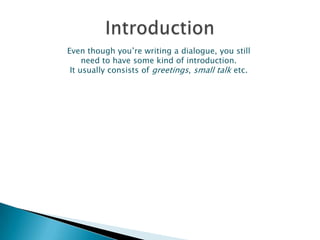 Writing a dialogue | PPTX
