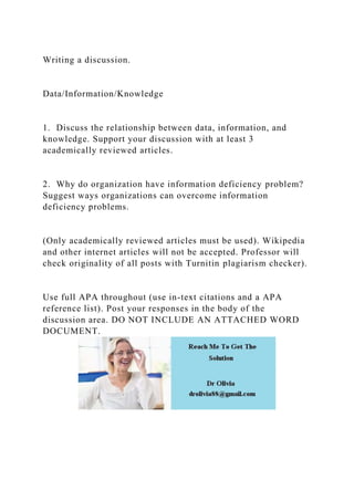 Writing a discussion.DataInformationKnowledge1. Discu.docx