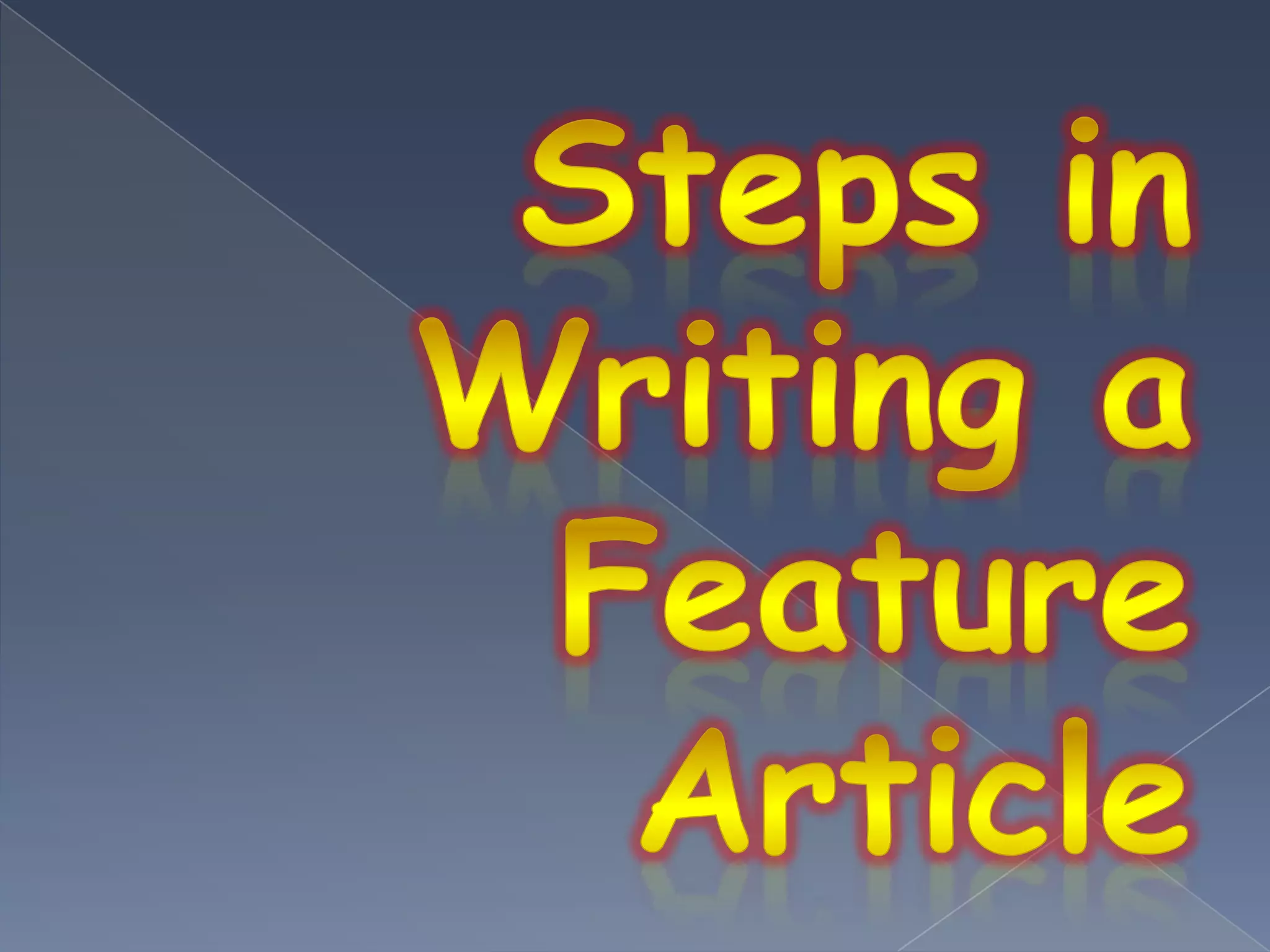 Campus Journalism Feature Article | PPTX