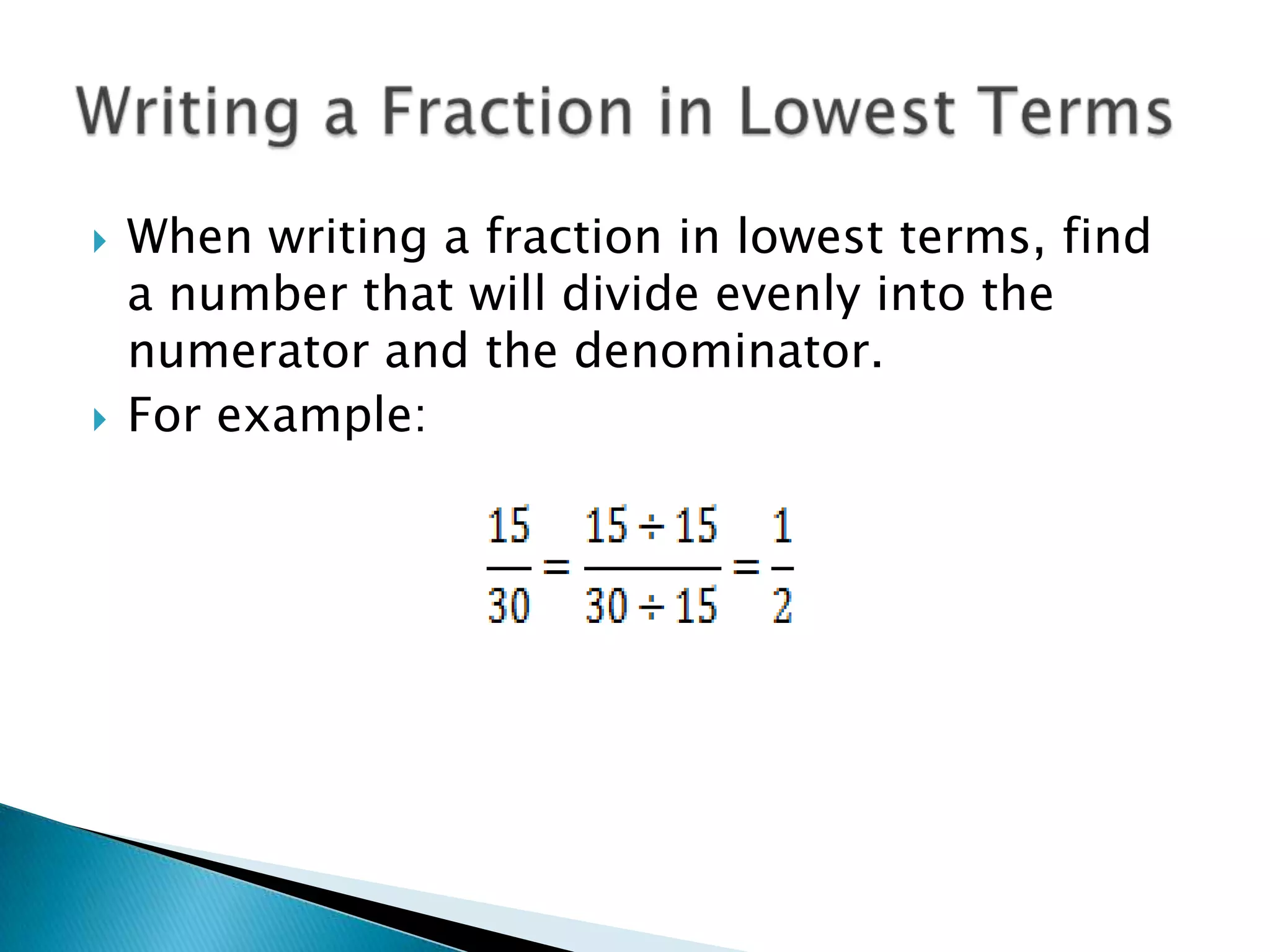 Writing a fraction in lowest terms | PPTX