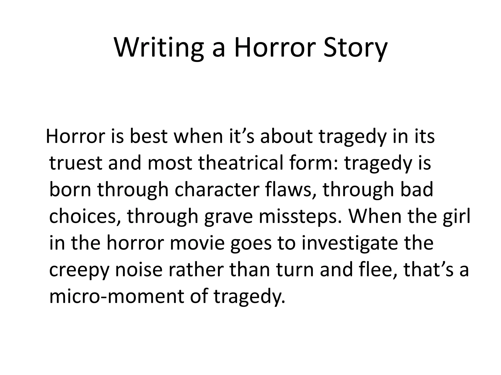 Writing a horror story by Keith Whelan | PPTX