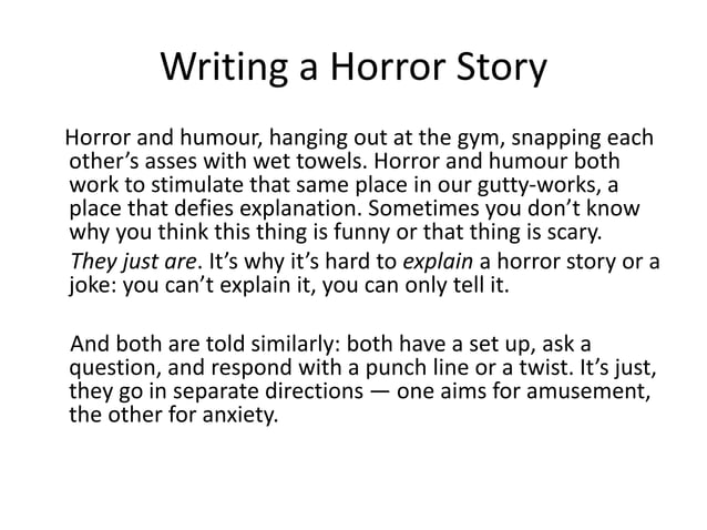 Writing a horror story by Keith Whelan | PPTX