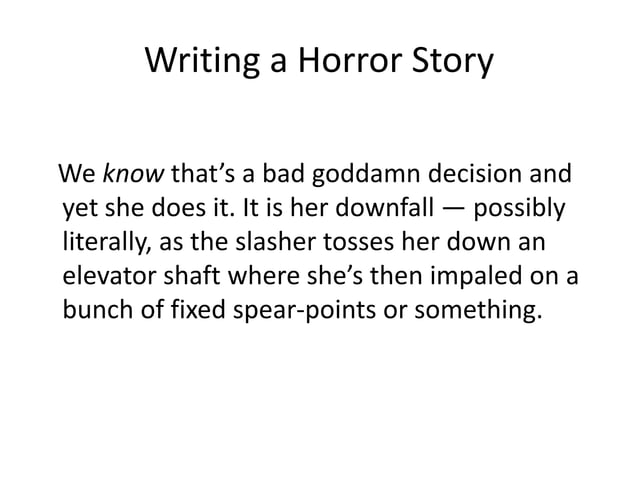 Writing a horror story by Keith Whelan | PPTX