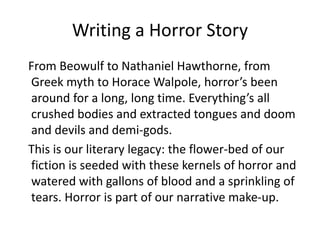 Writing a horror story by Keith Whelan PPT