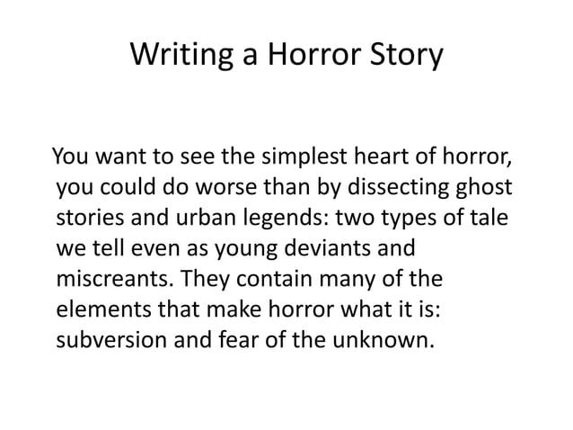 Writing a horror story by Keith Whelan | PPTX