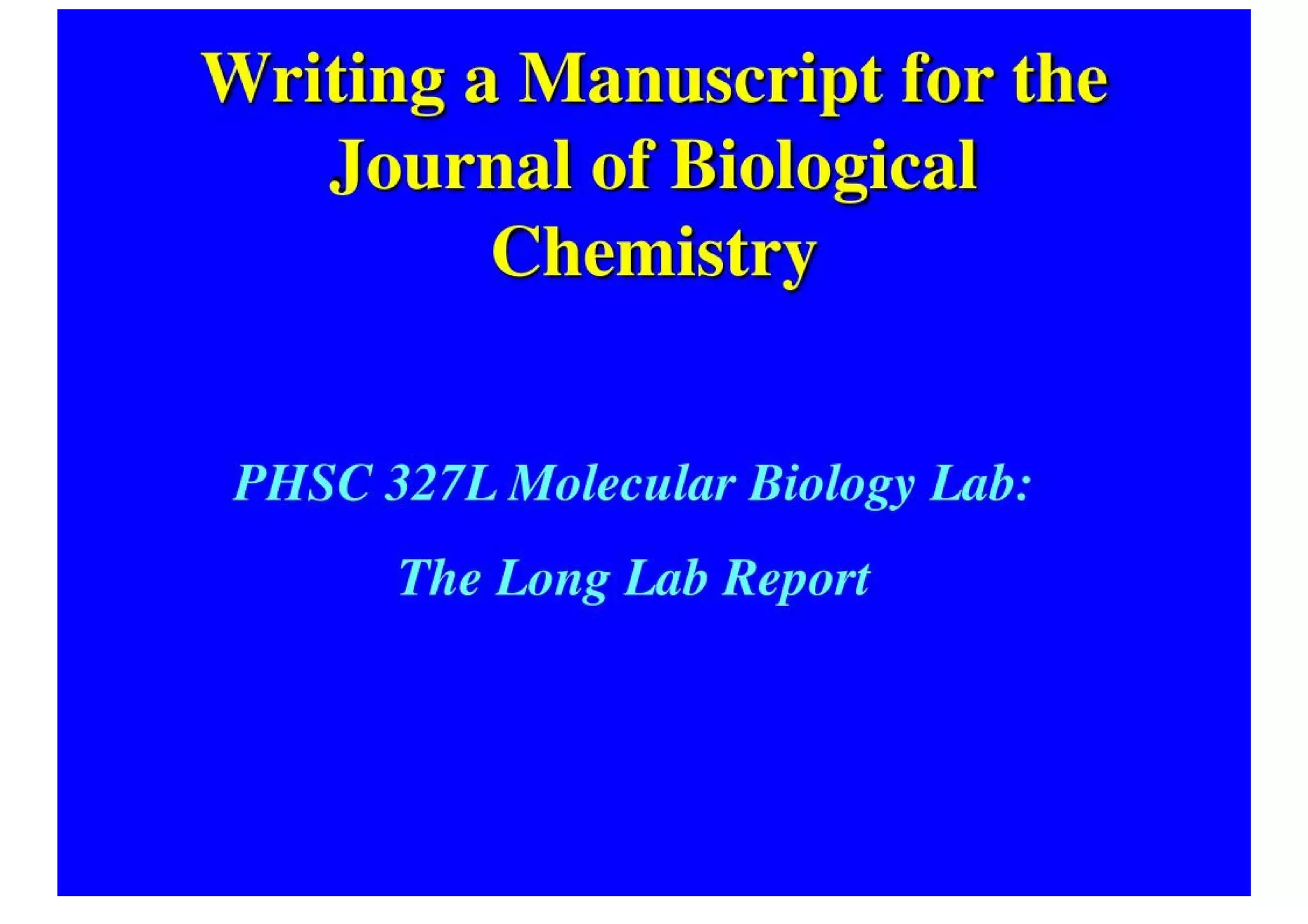 Writing A Manuscript For The Journal Of Biological Chemistry | PPT