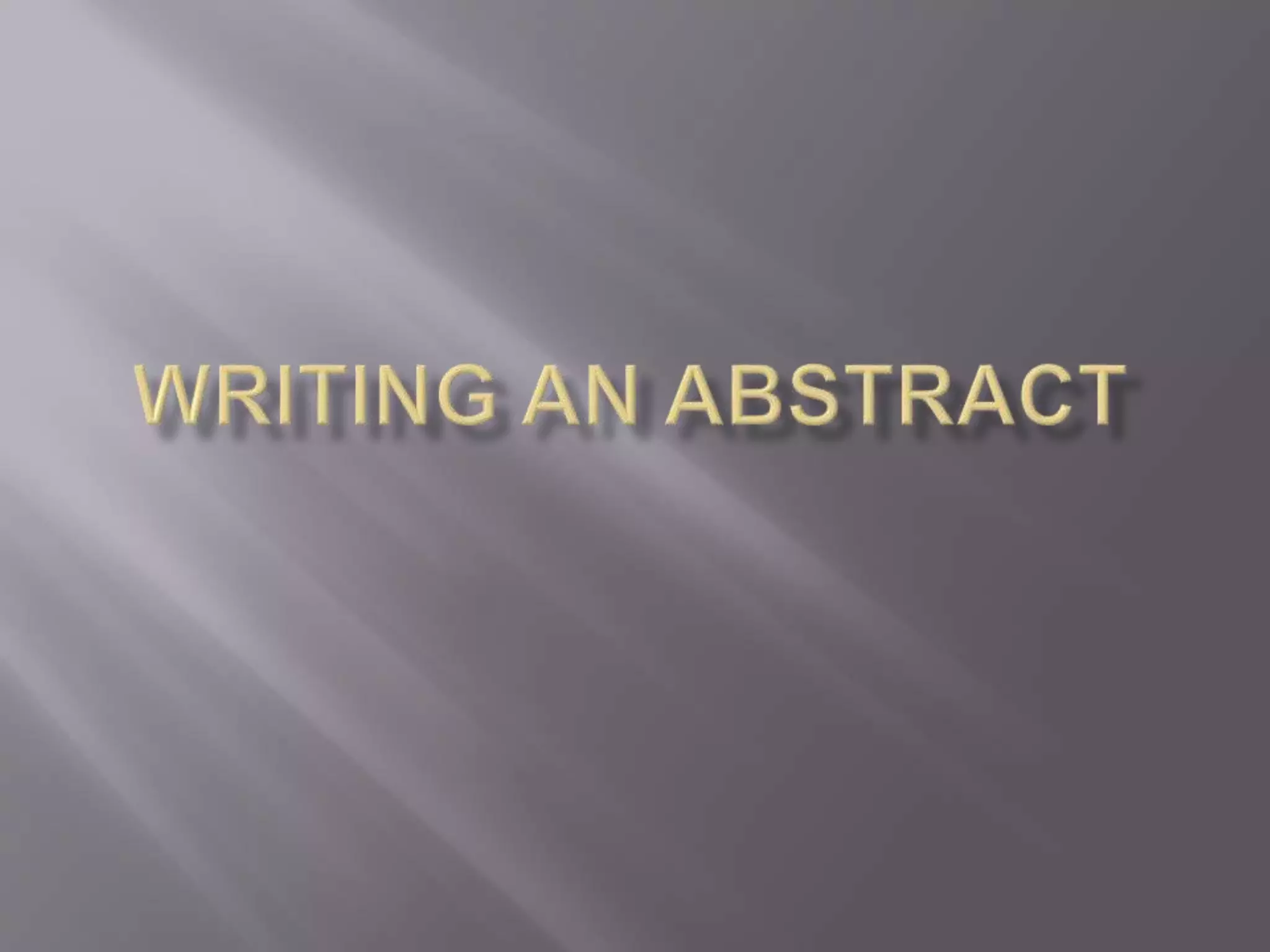 Writing an Abstract | PPTX