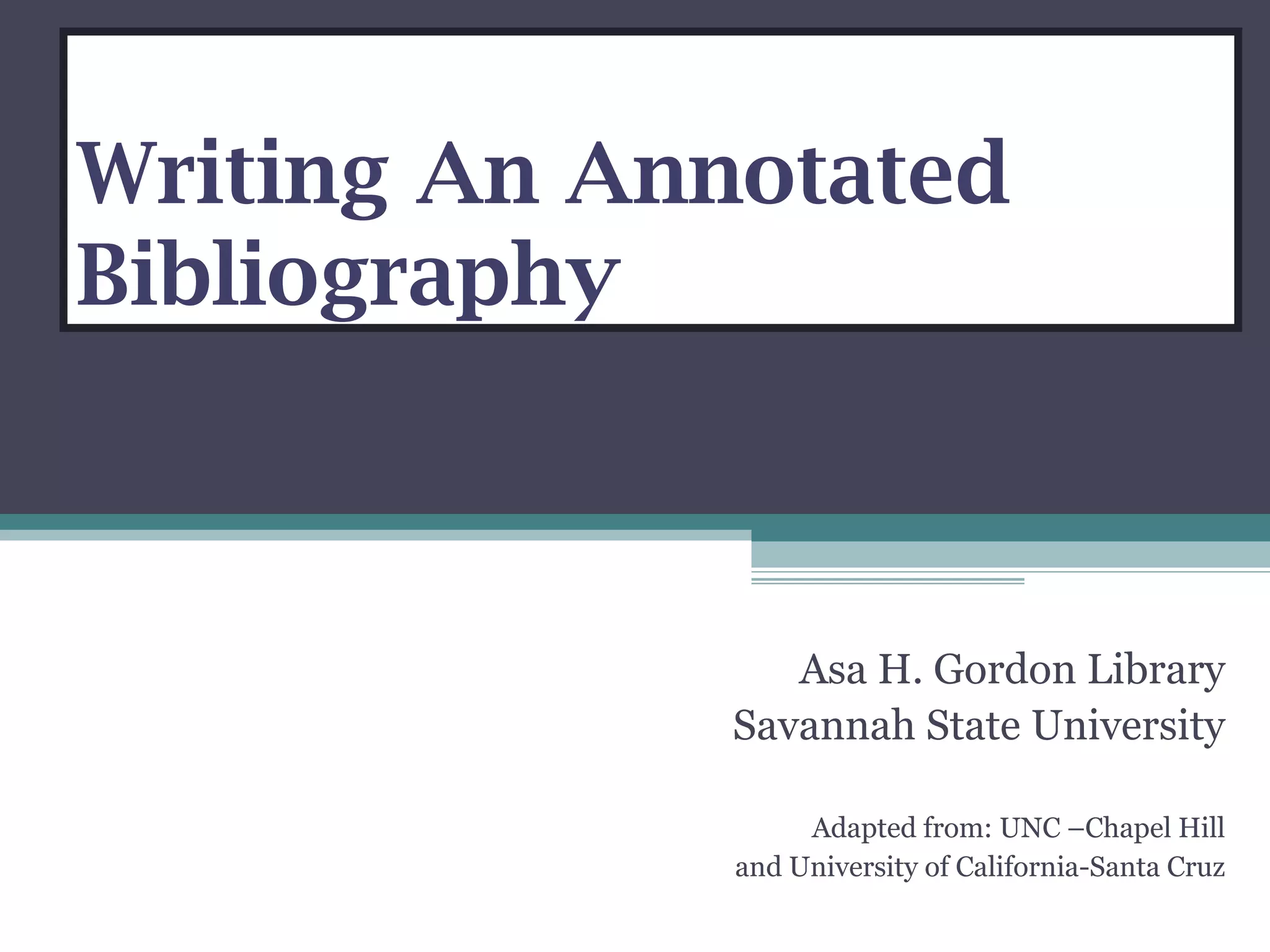 Writing an annotated bibliography | PPT