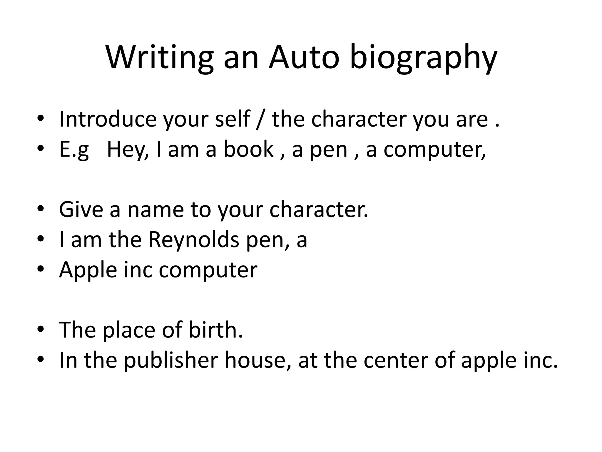 Writing an auto biography grade 7 | PPTX