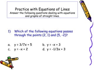 WRITING AND GRAPHING LINEAR EQUATIONS 1.ppt
