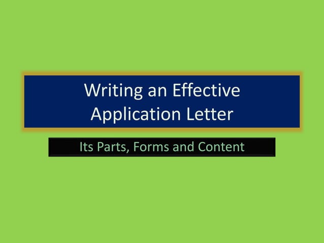 Writing an effective application letter | PPTX