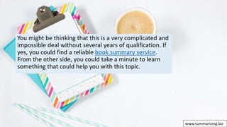 Writing an Effective Summary of a Book - Important Things to Remember | PPT