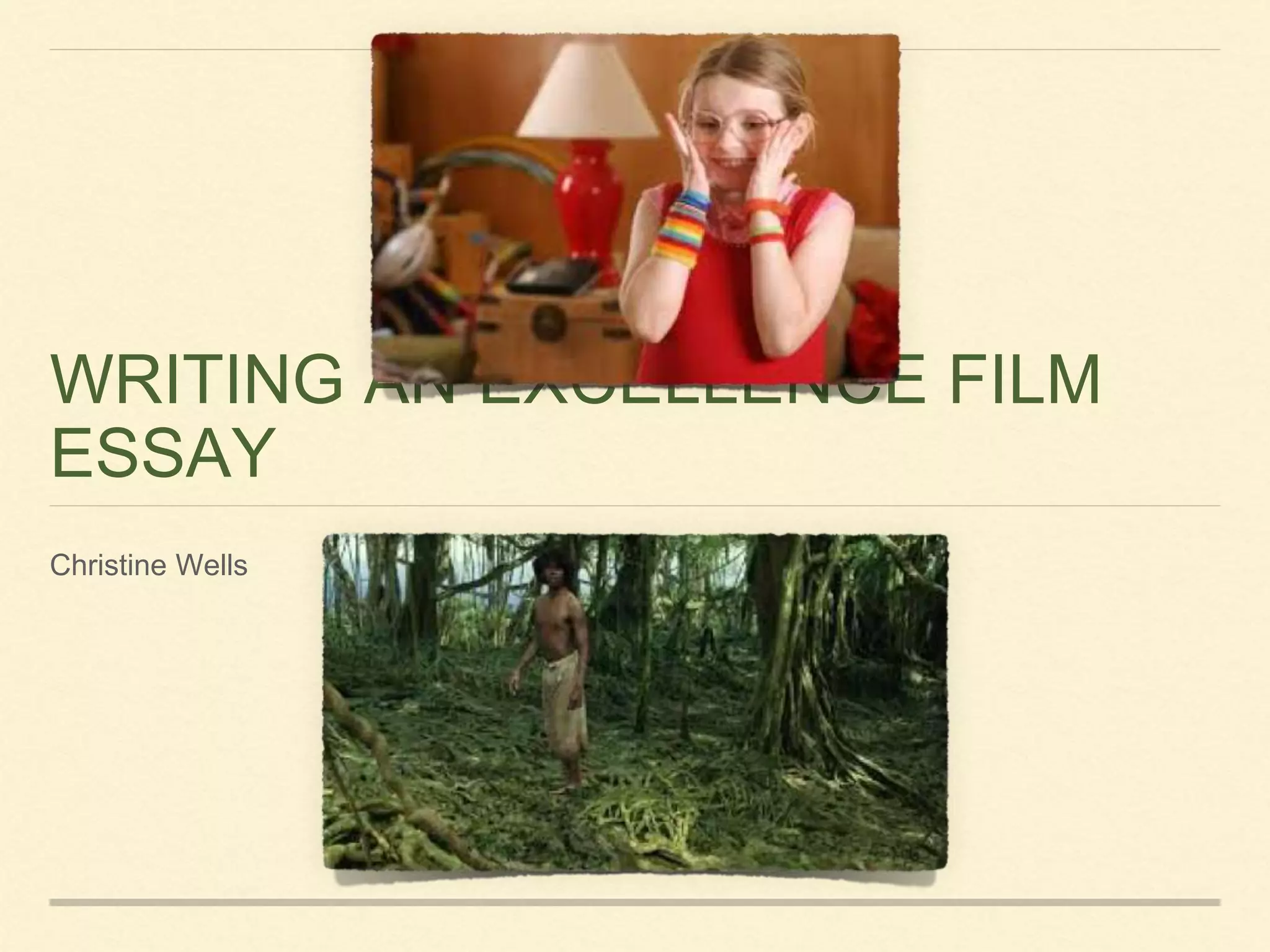 Writing an excellent film essay | PPTX
