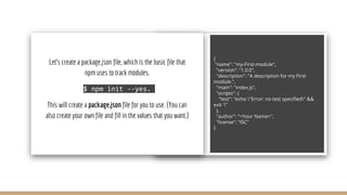 Writing a npm module | PPTX | Web Development | Internet