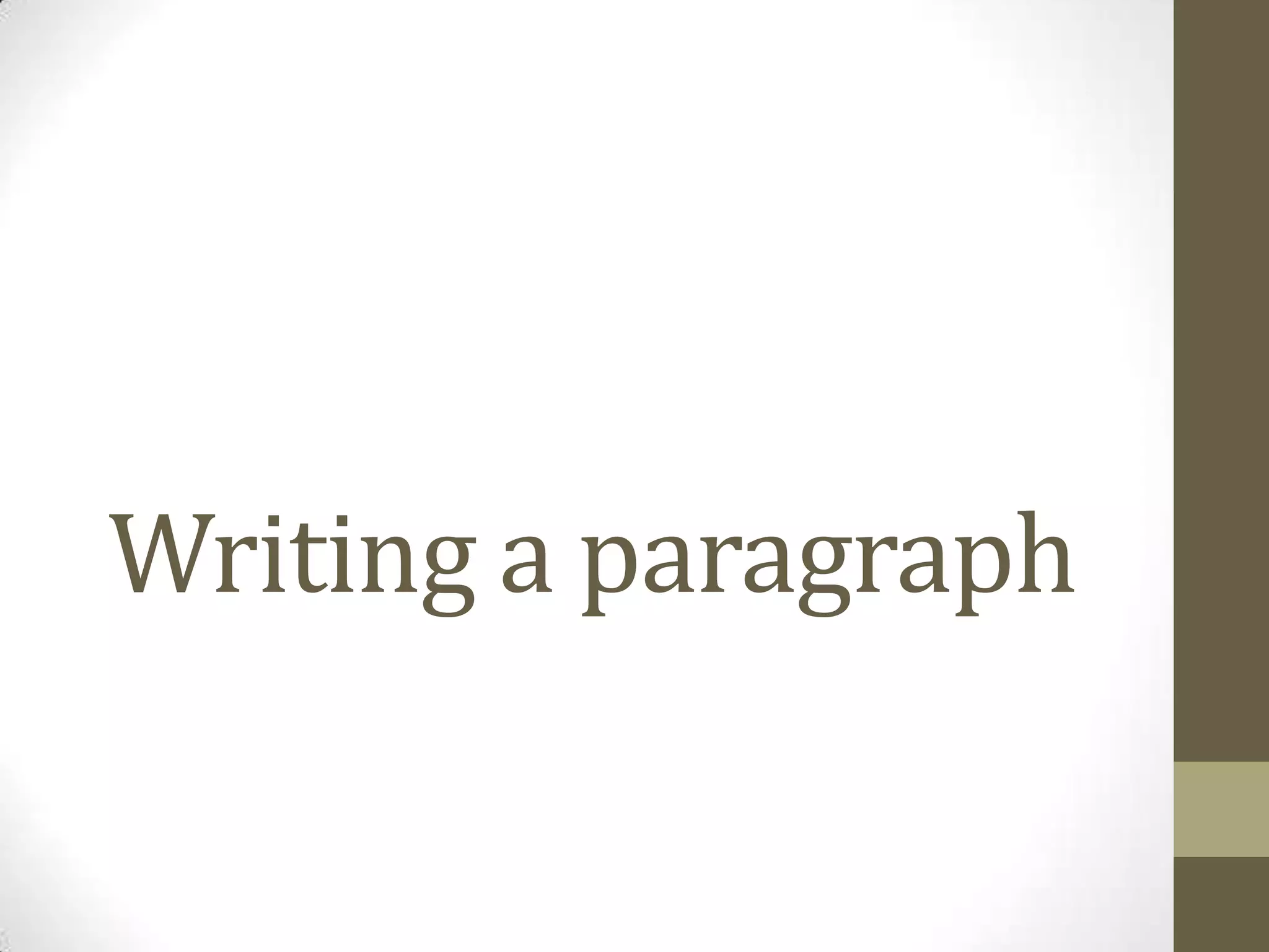 Writing a paragraph | PPTX
