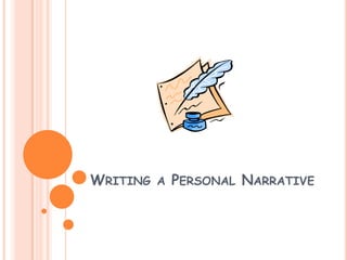 Writing a personal narrative | PPTX