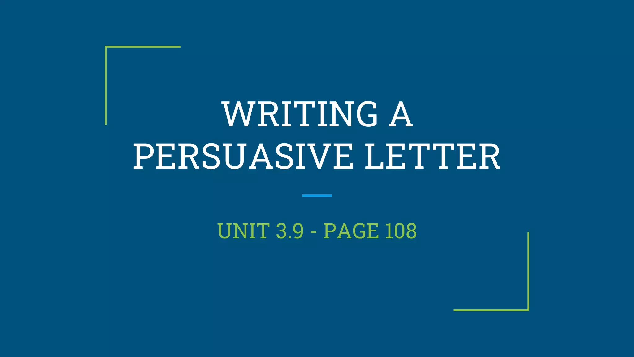Writing a persuasive letter.pptx