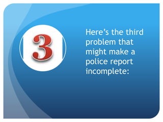 Writing a Police Report That's Complete | PPTX