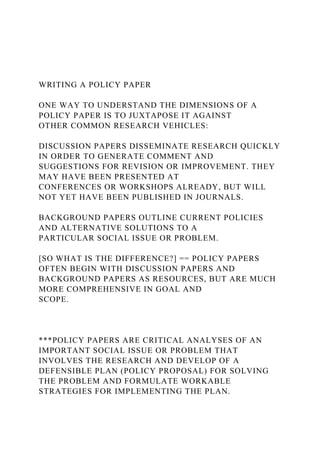 WRITING A POLICY PAPER ONE WAY TO UNDERSTAND THE DIMENSION.docx