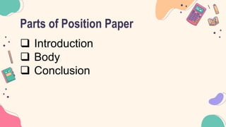 Writing a Position Paper with outline and example | PPTX