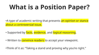 ENGLISH FOR ACADEMIC AND PROFESSIONAL PURPOSES WRITING A POSITION PAPER ...