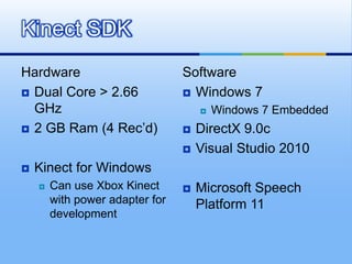 Writing applications using the Microsoft Kinect Sensor | PPT
