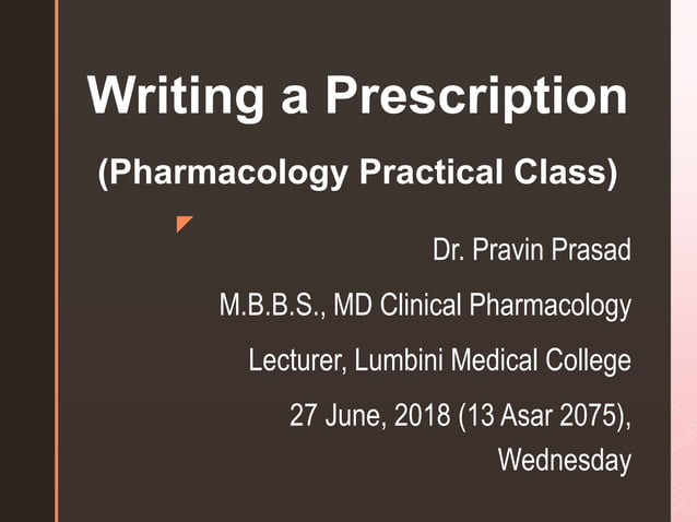 Writing a prescription (pharmacology practical class) | PPTX