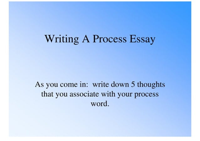 Writing A Process Essay | PPT
