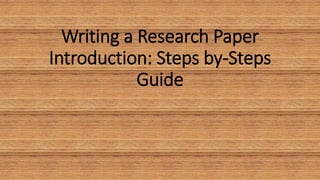 Writing a Research paper Introduction [Autosaved].pptx
