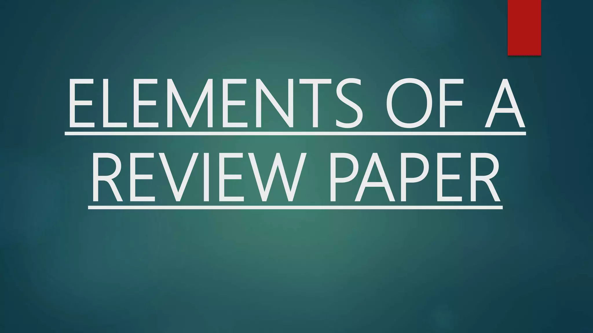 WRITING A REVIEW PAPER.pptx