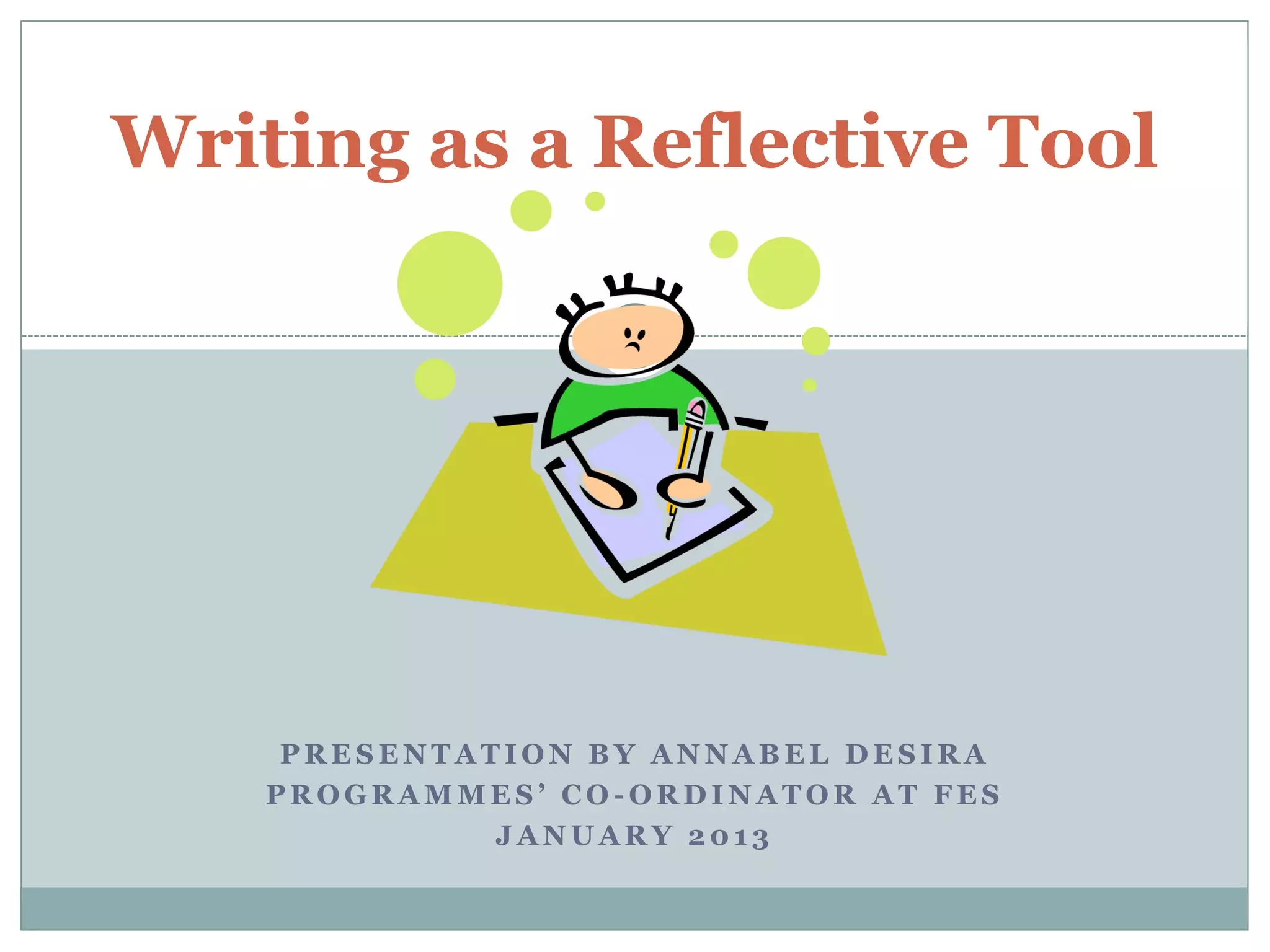 Writing as a reflective tool | PPT