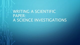 Writing a Scientific Paper | PPT