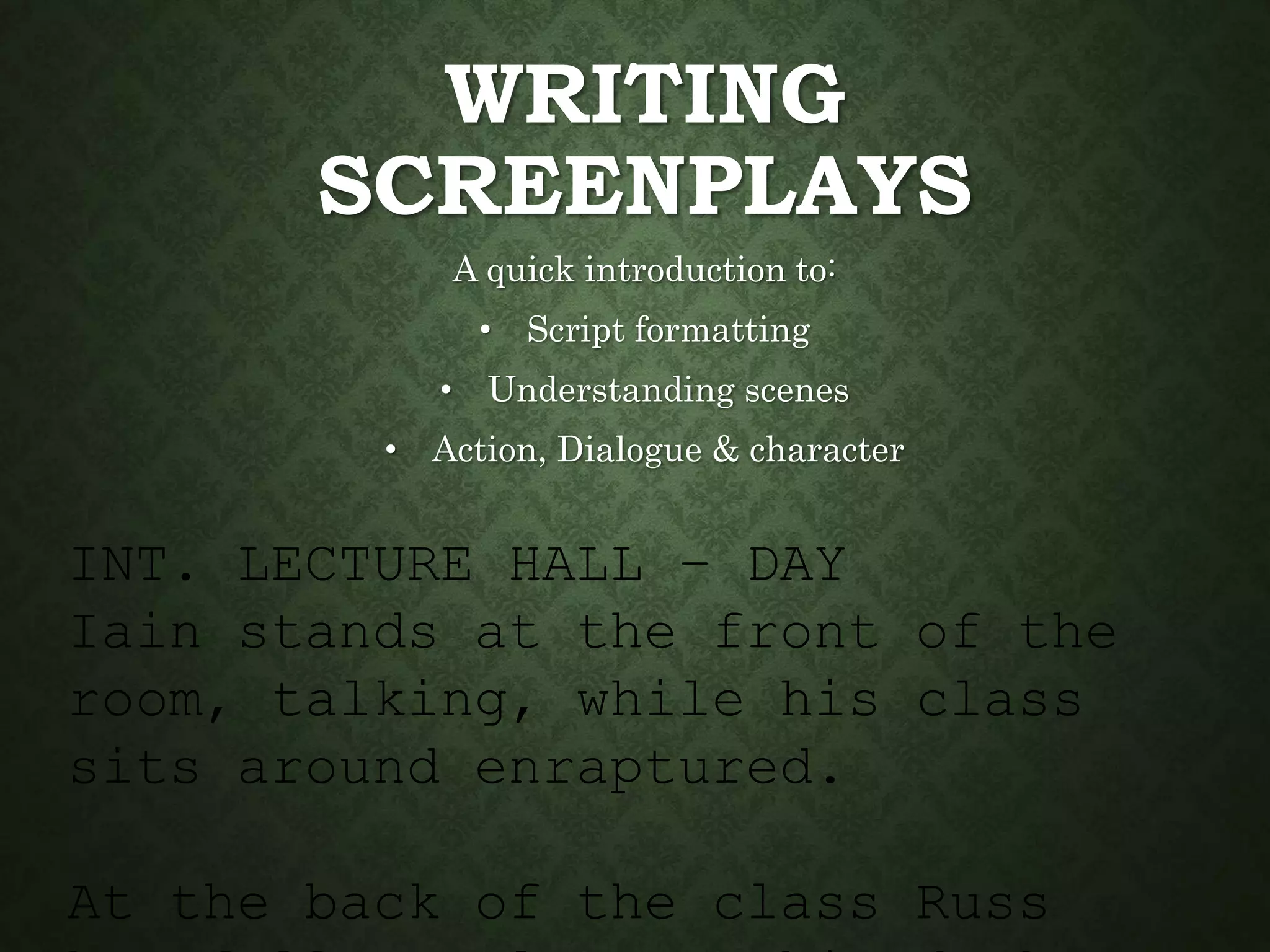 Writing screenplays - an introduction | PPTX