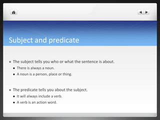 Writing a sentence using subject and predicate | PPSX