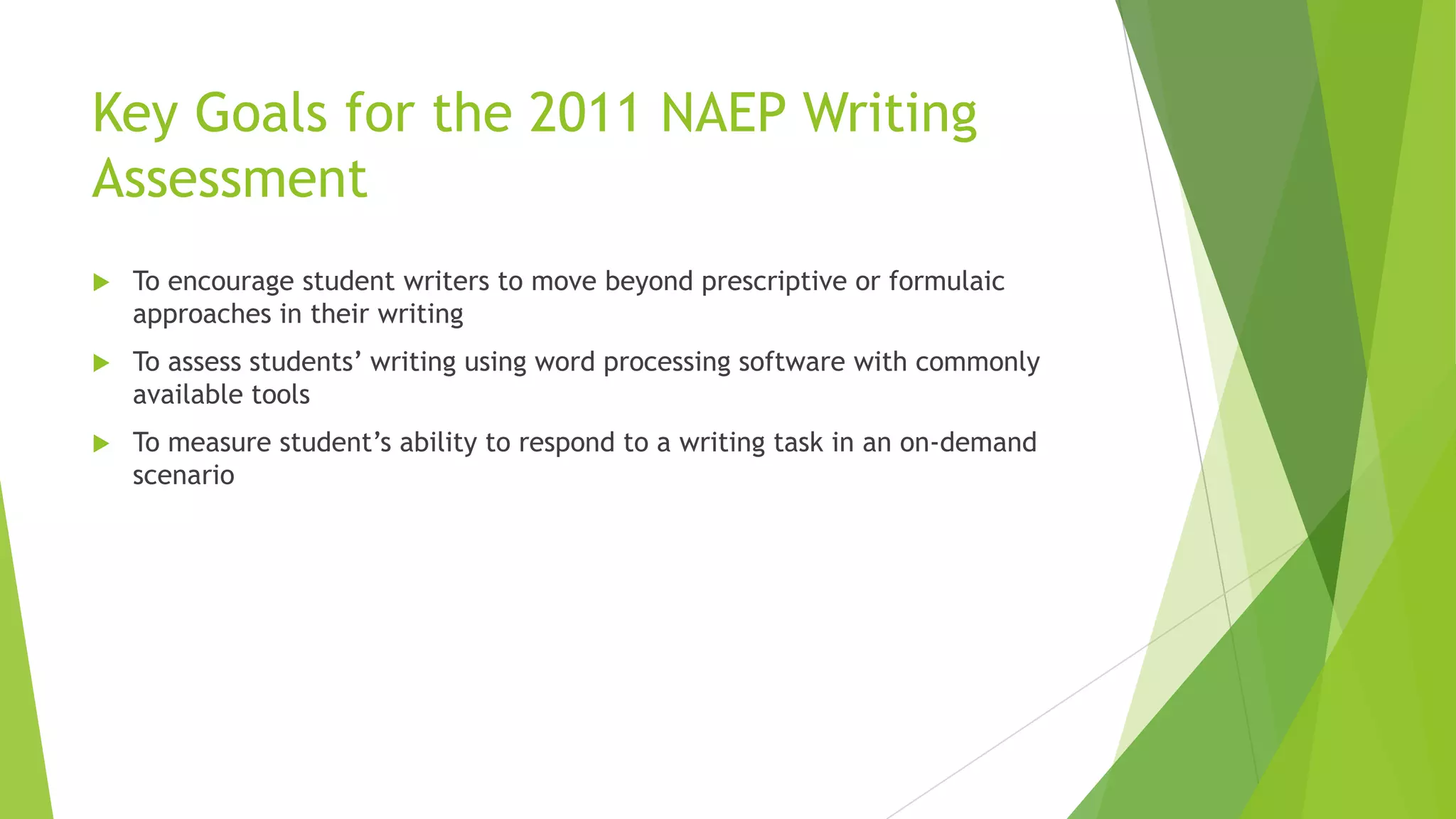 Writing Assessment Framework 2011 NAEP | PPTX
