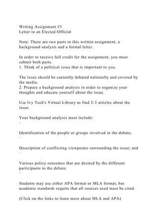 Writing Assignment #3Letter to an Elected OfficialNote There .docx ...