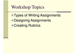 Writing Assignment And Rubric Design | PPT